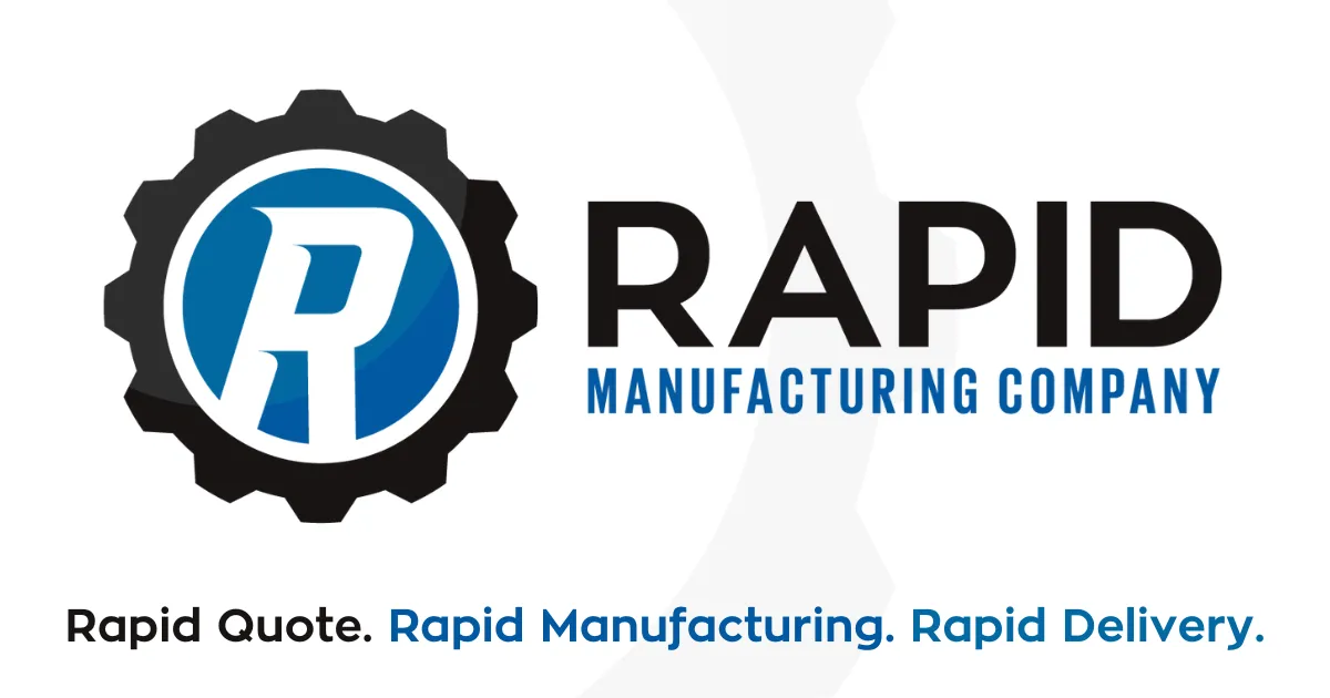 Rapid Manufacturing Company | On Demand Manufacturing